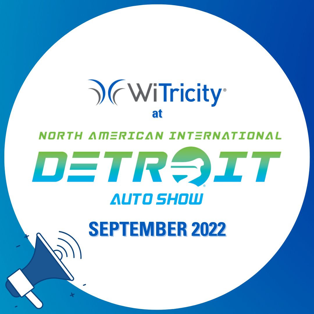 WiTricity, Leader in Wireless Charging for EVs, Sets Its Sights on Detroit